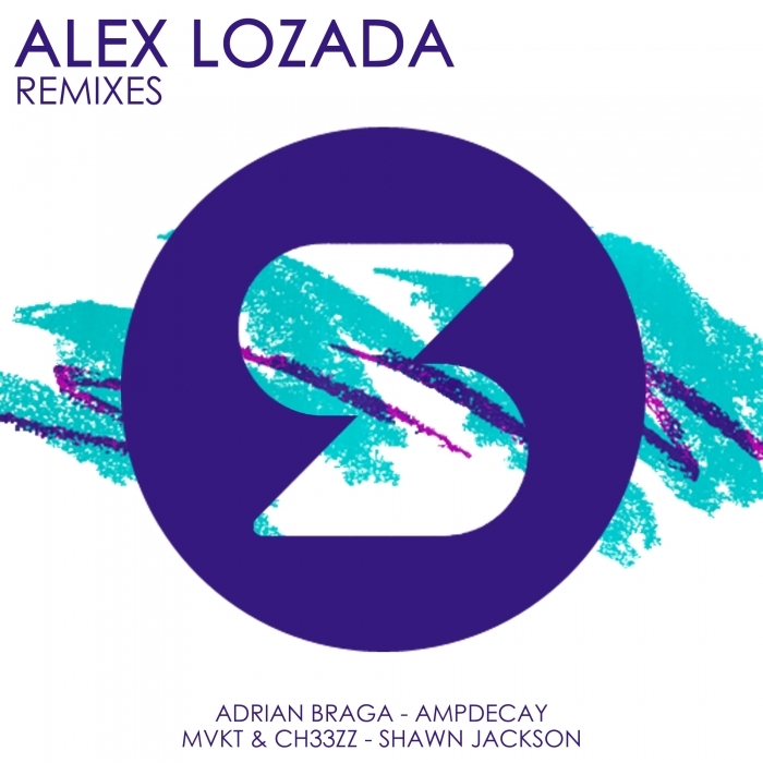 Remixes by Alex Lozada on MP3, WAV, FLAC, AIFF & ALAC at Juno Download