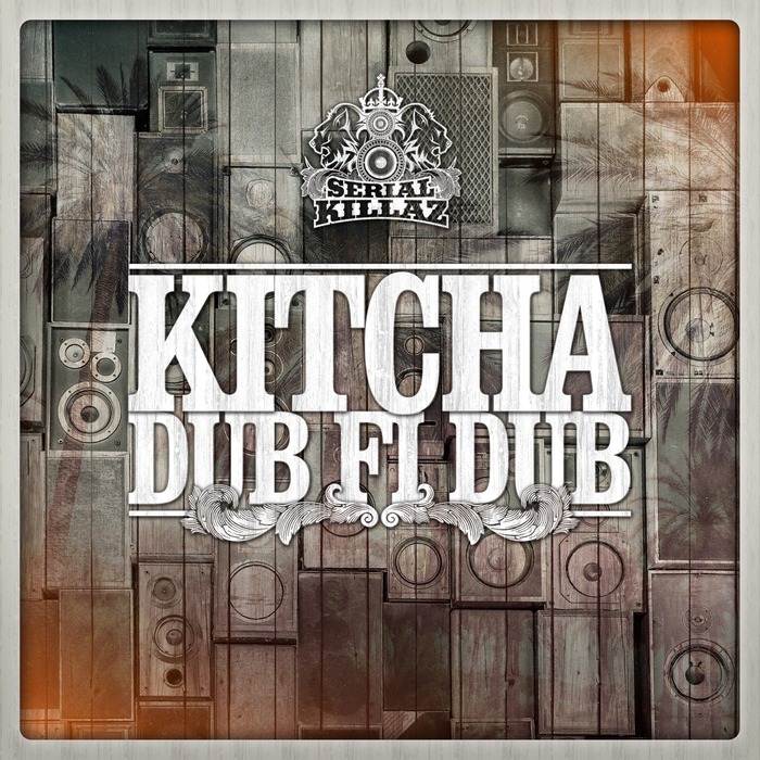Dub Fi Dub EP by Kitcha on MP3, WAV, FLAC, AIFF & ALAC at Juno Download