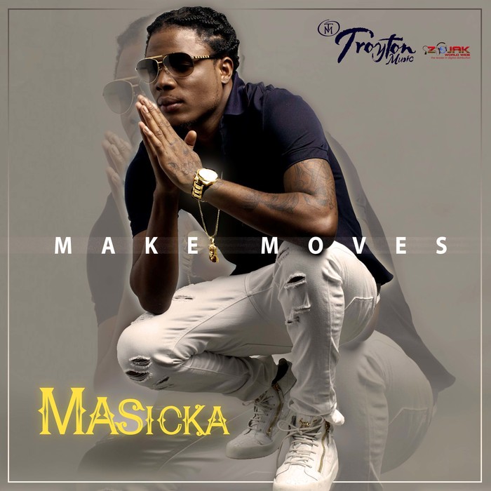 Make Moves by Masicka on MP3, WAV, FLAC, AIFF & ALAC at Juno Download