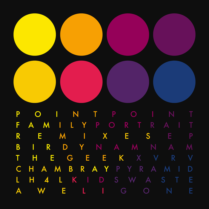 Family Portrait Remixes EP by Point Point on MP3, WAV, FLAC, AIFF ...