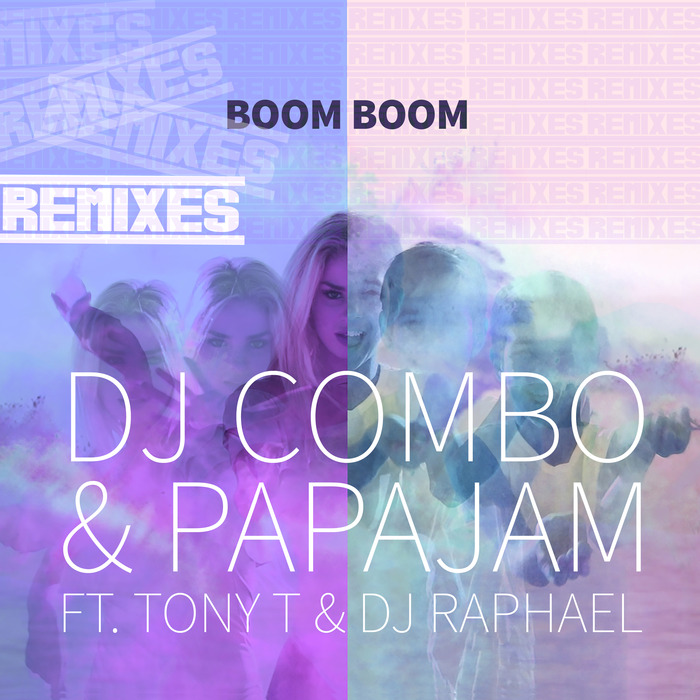 Boom Boom (Remixes) by DJ Combo/Papajam on MP3, WAV, FLAC, AIFF & ALAC ...