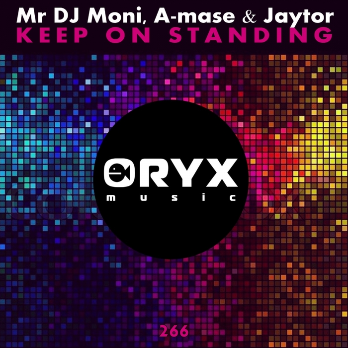 Keep On Standing by Mr Dj Monj/A-Mase/Jaytor on MP3, WAV, FLAC, AIFF ...