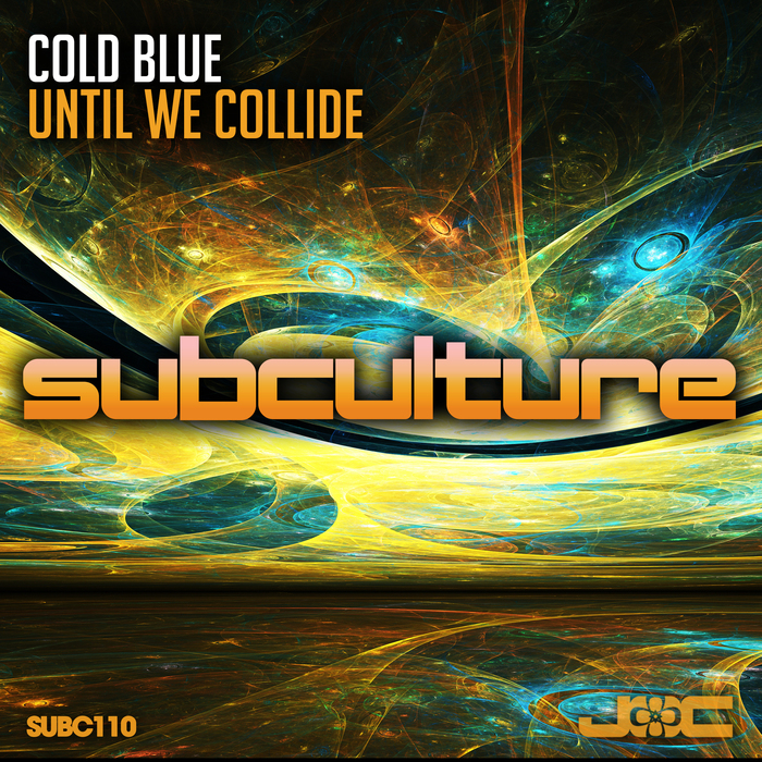 Cold Blue - Until We Collide on Juno Download | MP3, WAV, FLAC
