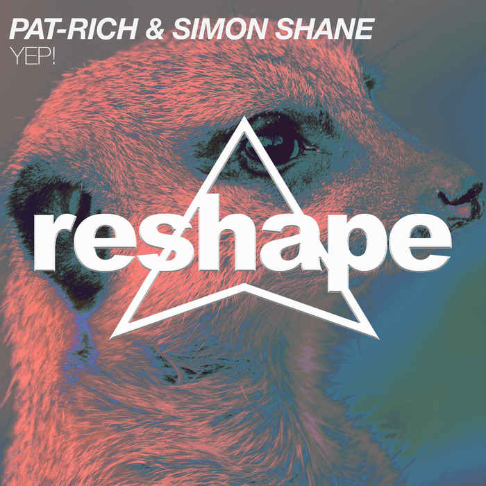 Yep! by Pat-Rich & Simon Shane on MP3, WAV, FLAC, AIFF & ALAC at Juno ...