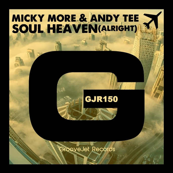Soul Heaven (Alright) by Andy Tee/Micky More on MP3, WAV, FLAC, AIFF ... Soul Heaven (Alright) by Andy Tee/Micky More on MP3, WAV, FLAC, AIFF ...
