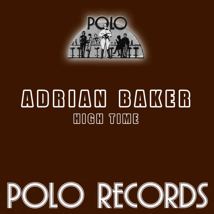 High Time by Adrian Baker on MP3, WAV, FLAC, AIFF & ALAC at Juno Download