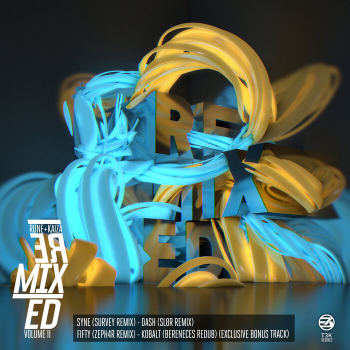 Remixed Vol 2 by Rune/Kaiza on MP3, WAV, FLAC, AIFF & ALAC at Juno Download