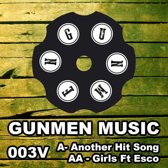 Another Hit Song by Gunmen on MP3, WAV, FLAC, AIFF & ALAC at Juno Download