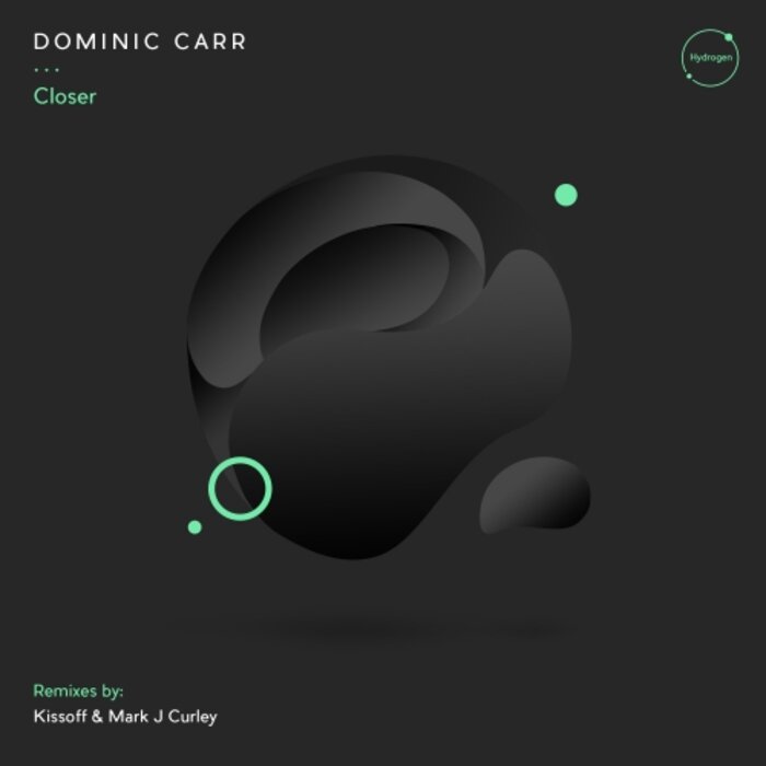 Closer by Dominic Carr on MP3, WAV, FLAC, AIFF & ALAC at Juno Download