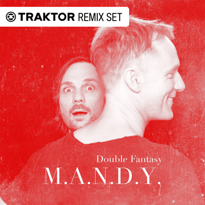 Double Fantasy (Traktor Remix Sets) by MANDY on MP3, WAV, FLAC, AIFF ...