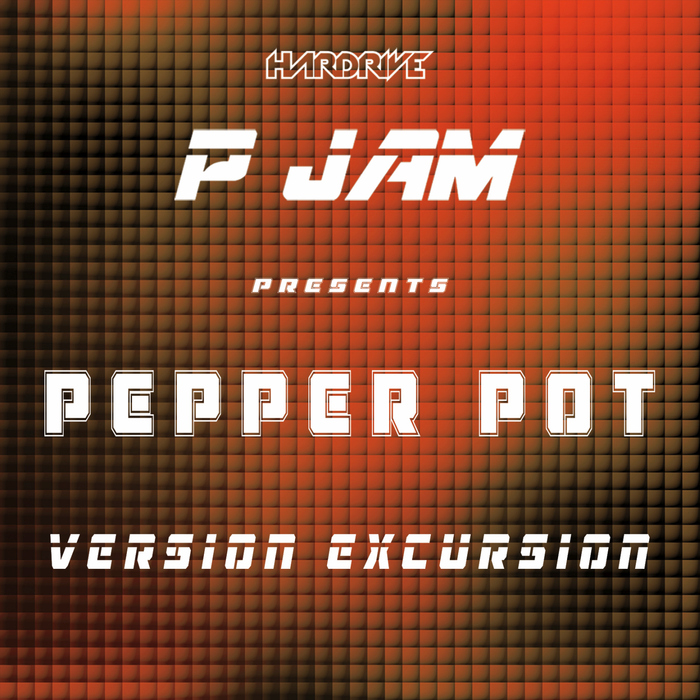 Pepper Pot by P Jam on MP3, WAV, FLAC, AIFF & ALAC at Juno Download