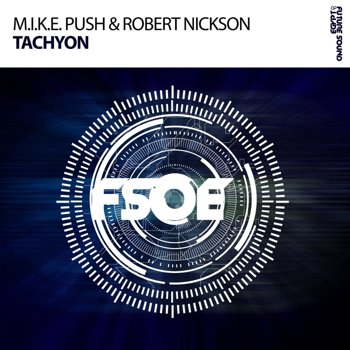 Tachyon by Mike Push & Robert Nickson on MP3, WAV, FLAC, AIFF & ALAC at ...