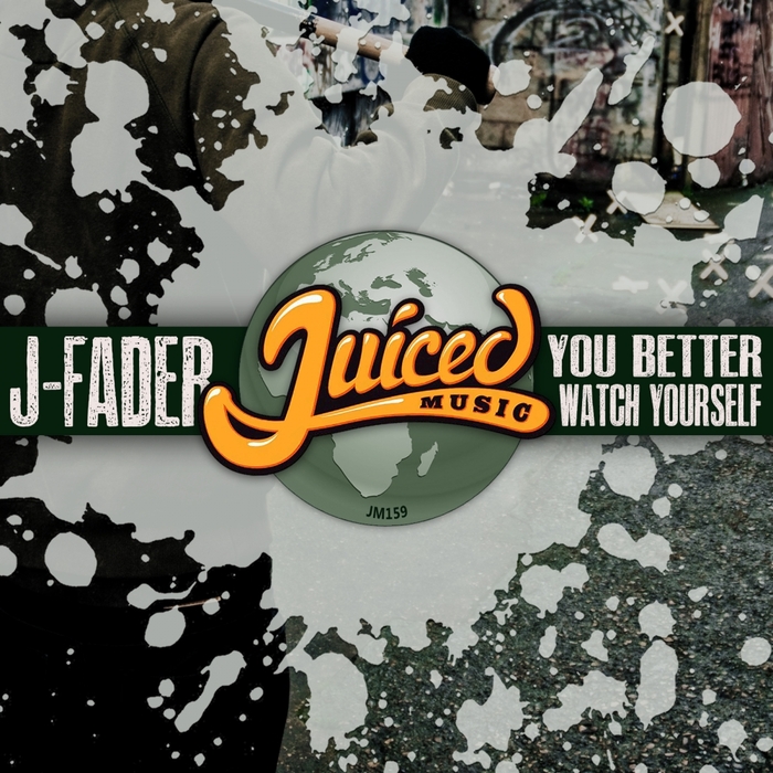 You Better Watch Yourself by J-Fader on MP3, WAV, FLAC, AIFF & ALAC at ...