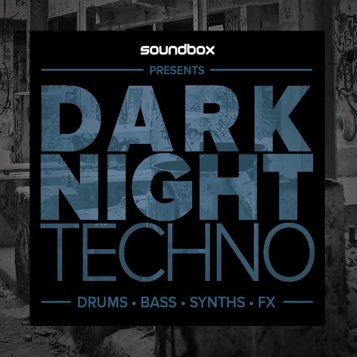 Soundbox: Dark Night Techno (Sample Pack WAV) at Juno Download