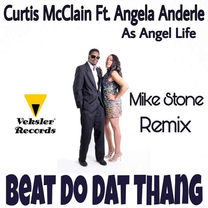Beat Do Dat Thang by Curtis McClain feat Angela Anderle As Angel Life ...