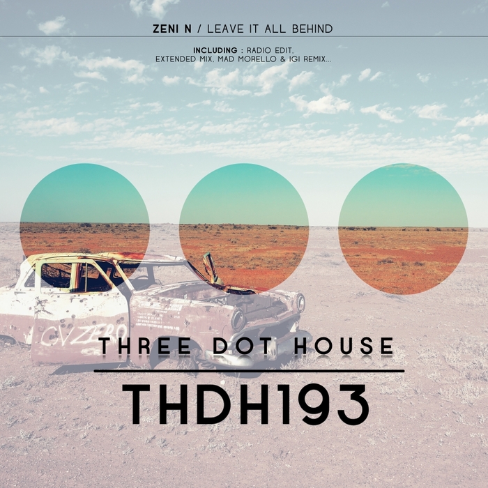 Leave It All Behind by Zeni N on MP3, WAV, FLAC, AIFF & ALAC at Juno ...