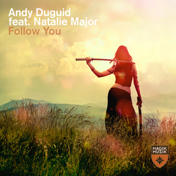 Follow You by Andy Duguid feat Natalie Major on MP3, WAV, FLAC, AIFF ...