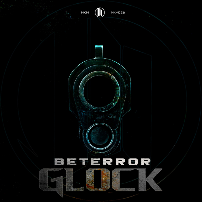 Glock by Beterror on MP3, WAV, FLAC, AIFF & ALAC at Juno Download