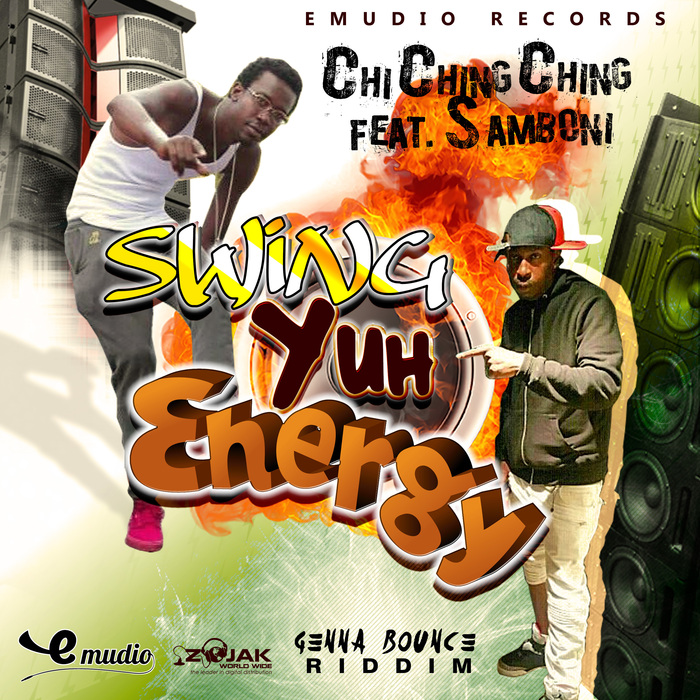 Swing Yuh Energy by Chi Ching Ching on MP3, WAV, FLAC, AIFF & ALAC at ...