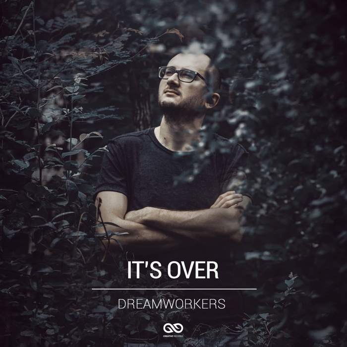 It s Over by Dreamworkers on MP3, WAV, FLAC, AIFF & ALAC at Juno Download