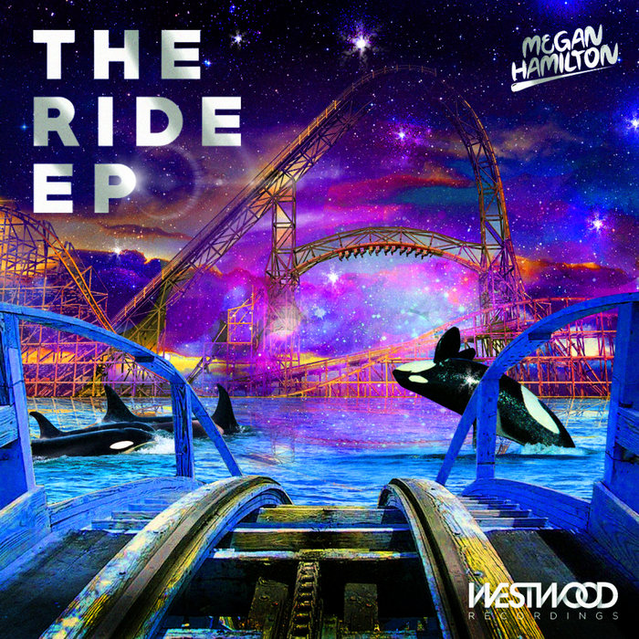 The Ride EP by Megan Hamilton on MP3, WAV, FLAC, AIFF & ALAC at Juno ...