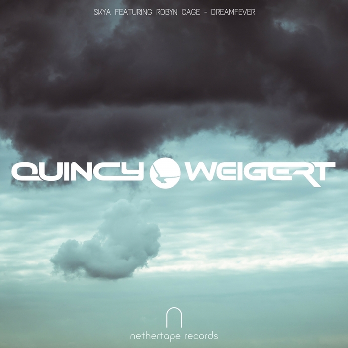 Dreamfever by Quincy Weigert presents Skya feat Robyn Cage on MP3, WAV, FLAC, AIFF & ALAC at ...