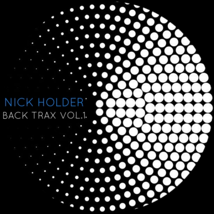 Back Trax Vol 1 by Nick Holder on MP3, WAV, FLAC, AIFF & ALAC at Juno ...