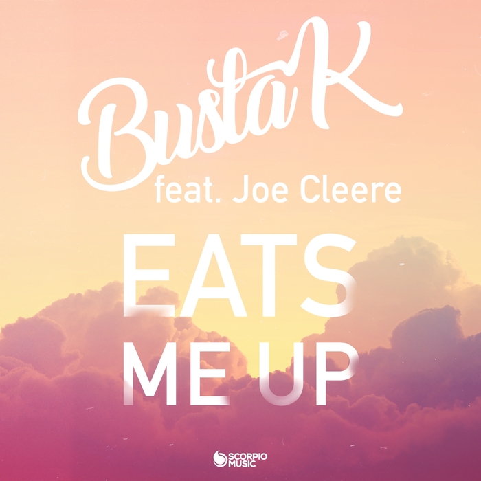 Eats Me Up by Busta K feat Joe Cleere on MP3, WAV, FLAC, AIFF & ALAC at ...