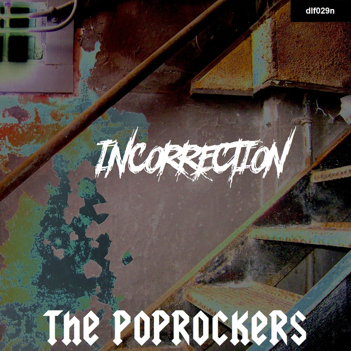 Incorrection EP by The Poprockers on MP3, WAV, FLAC, AIFF & ALAC at ...
