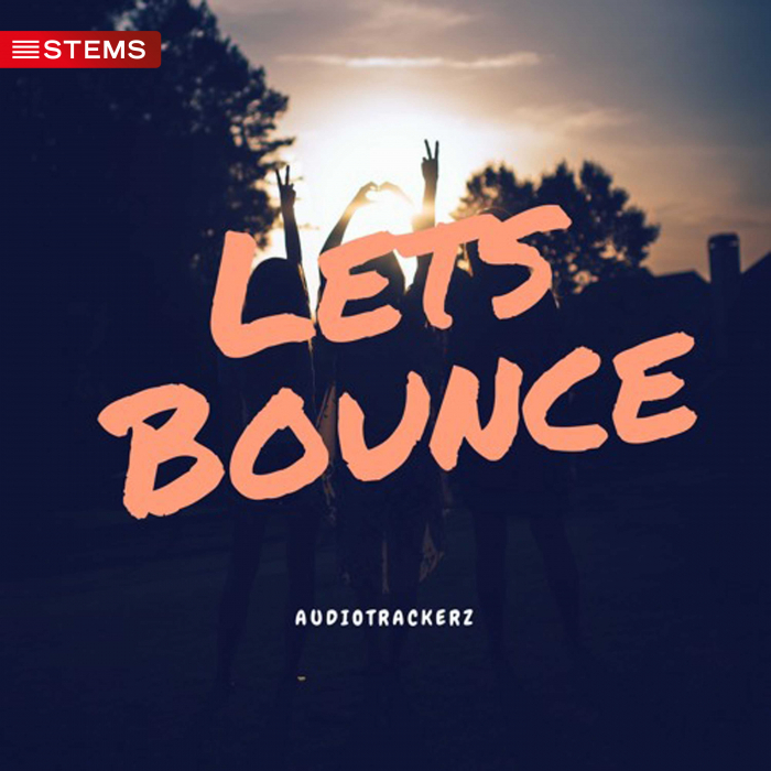 Let s Bounce by Audiotrackerz on MP3, WAV, FLAC, AIFF & ALAC at Juno ...