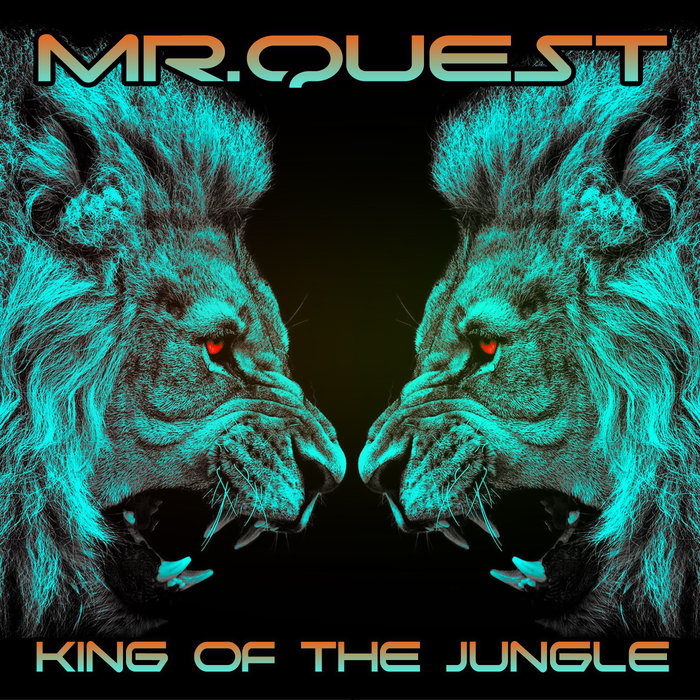 King Of The Jungle by Mr Quest on MP3, WAV, FLAC, AIFF & ALAC at Juno ...