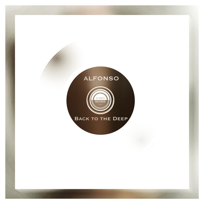 Back To The Deep by Alfonso on MP3, WAV, FLAC, AIFF & ALAC at Juno Download Back To The Deep by Alfonso on MP3, WAV, FLAC, AIFF & ALAC at Juno Download