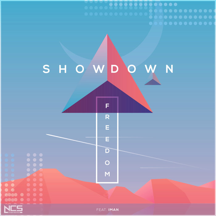 Freedom by Showdown feat IMAN on MP3, WAV, FLAC, AIFF & ALAC at Juno ...