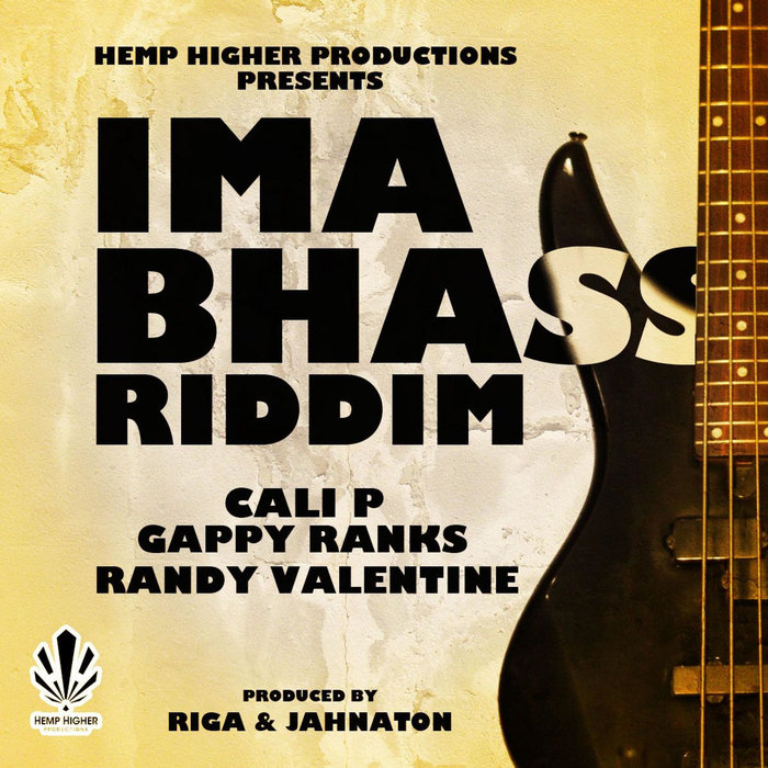 Ima Bhass Riddim (Explicit) by Cali P/Gappy Ranks/Randy Valentine/Riga on MP3, WAV, FLAC, AIFF ...
