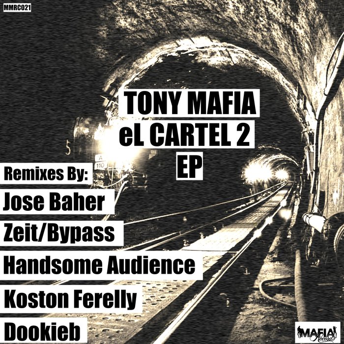 EL Cartel 2 by Tony Mafia on MP3, WAV, FLAC, AIFF & ALAC at Juno Download