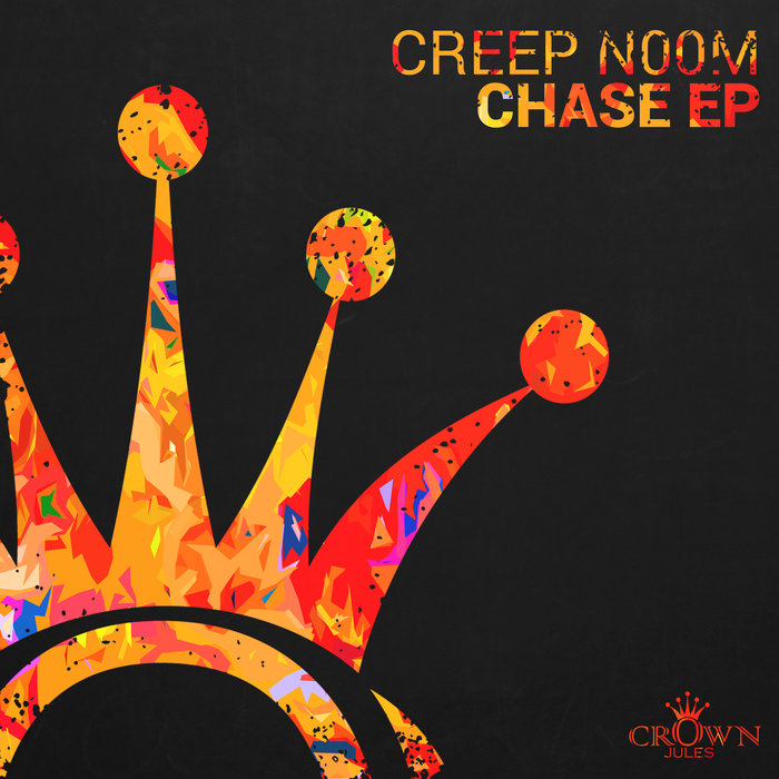 Chase EP by Creep N00M on MP3, WAV, FLAC, AIFF & ALAC at Juno Download