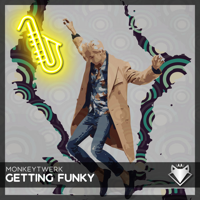 Getting Funky by MonkeyTwerk on MP3, WAV, FLAC, AIFF & ALAC at Juno ...
