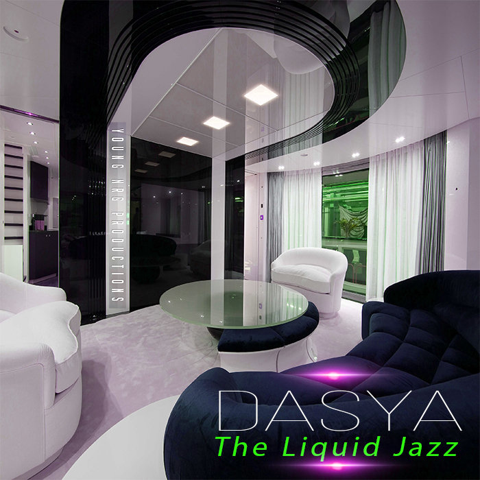 The Liquid Jazz by Dasya on MP3, WAV, FLAC, AIFF & ALAC at Juno Download