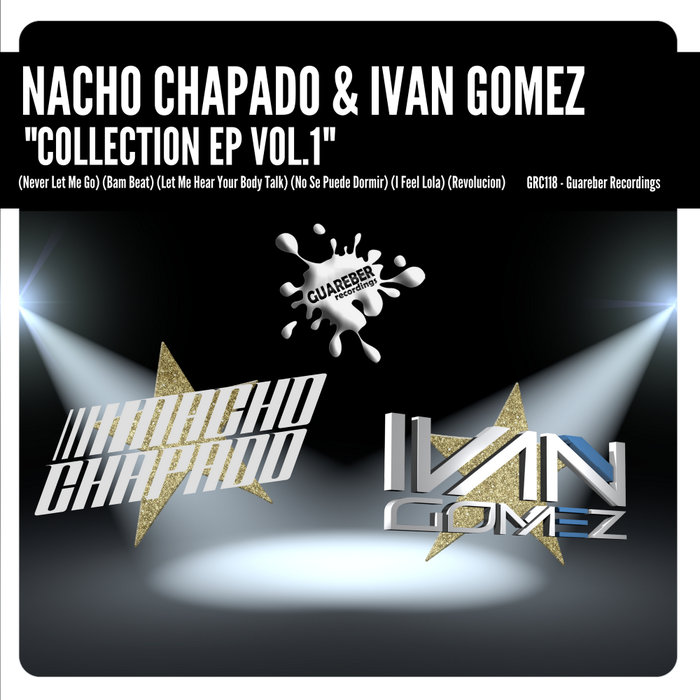 Collection EP Vol 1 by Nacho Chapado/Ivan Gomez on MP3, WAV, FLAC, AIFF ...