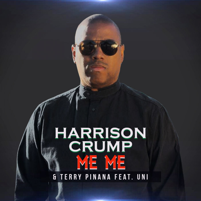 Me Me by Harrison Crump/Terry Pinana on MP3, WAV, FLAC, AIFF & ALAC at ...