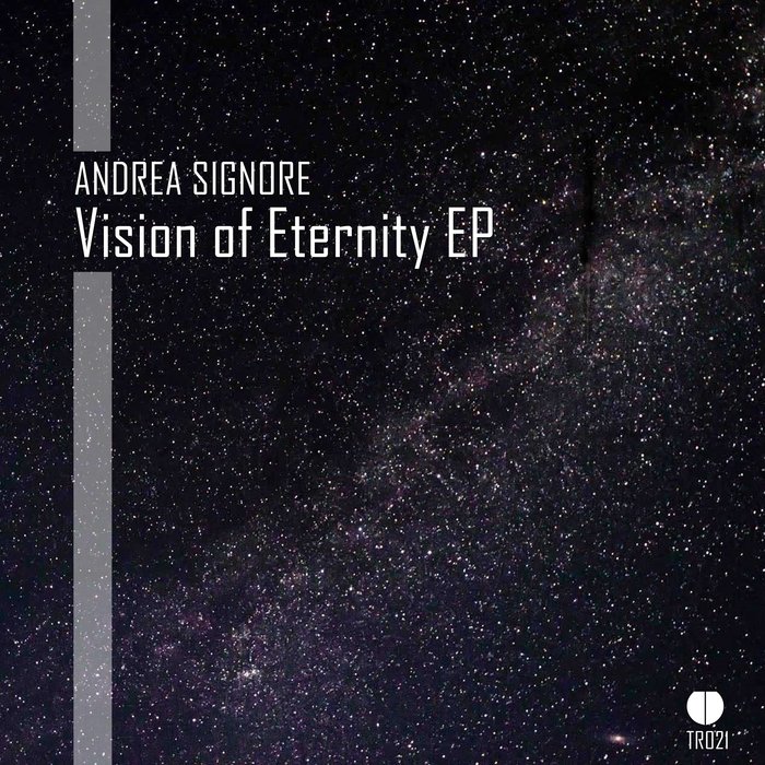 Vision Of Eternity EP by Andrea Signore on MP3, WAV, FLAC, AIFF & ALAC ...