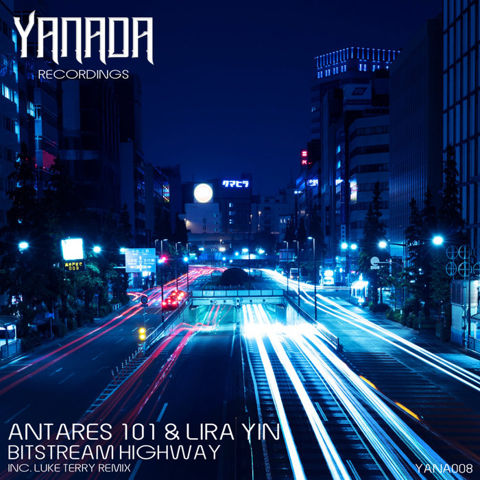 Bitstream Highway by Antares 101 & Lira Yin on MP3, WAV, FLAC, AIFF ...