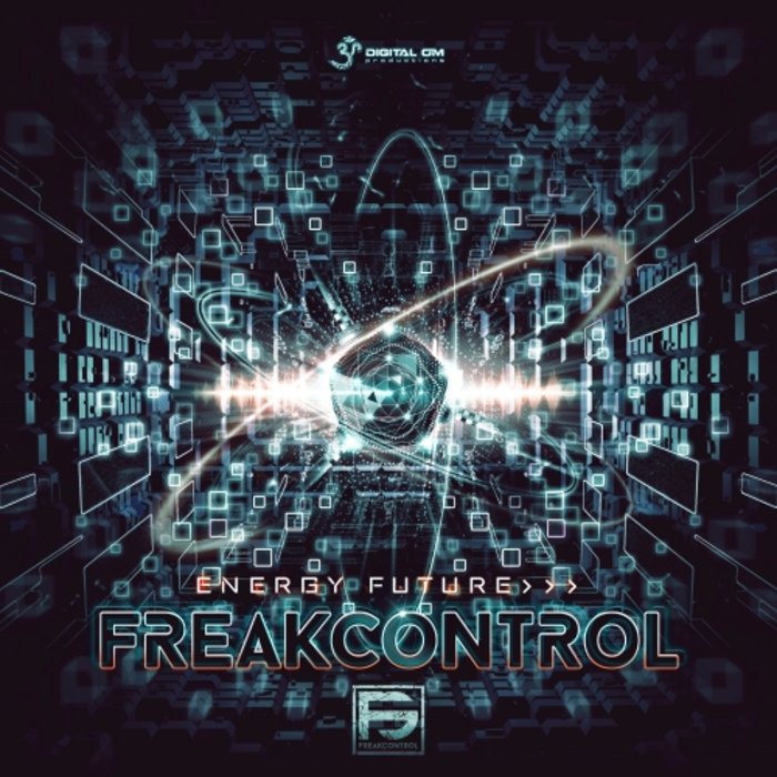 Energy Future by Freak Control on MP3, WAV, FLAC, AIFF & ALAC at Juno ...
