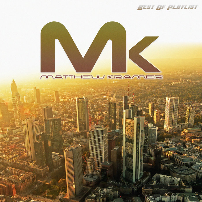 Matthew Kramer/Various: Best Of Playlist at Juno Download