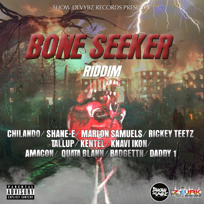 Various: Bone Seeker Riddim (Explicit) at Juno Download