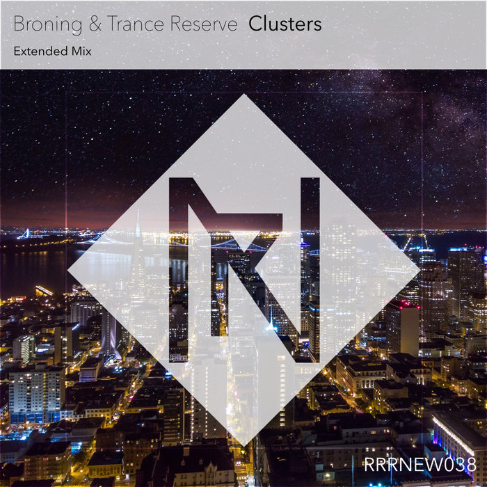 Clusters by Trance Reserve/Broning on MP3, WAV, FLAC, AIFF & ALAC at Juno Download