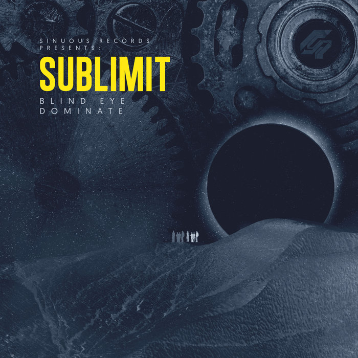 Blind Eye/Dominate by Sublimit on MP3, WAV, FLAC, AIFF & ALAC at Juno ...
