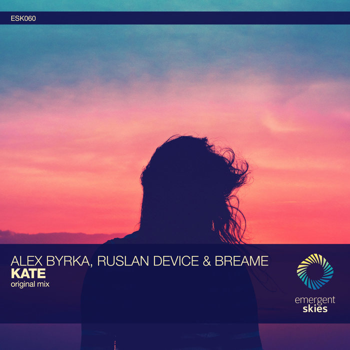 Kate by Alex Byrka/Breame/Ruslan Device on MP3, WAV, FLAC, AIFF & ALAC ...