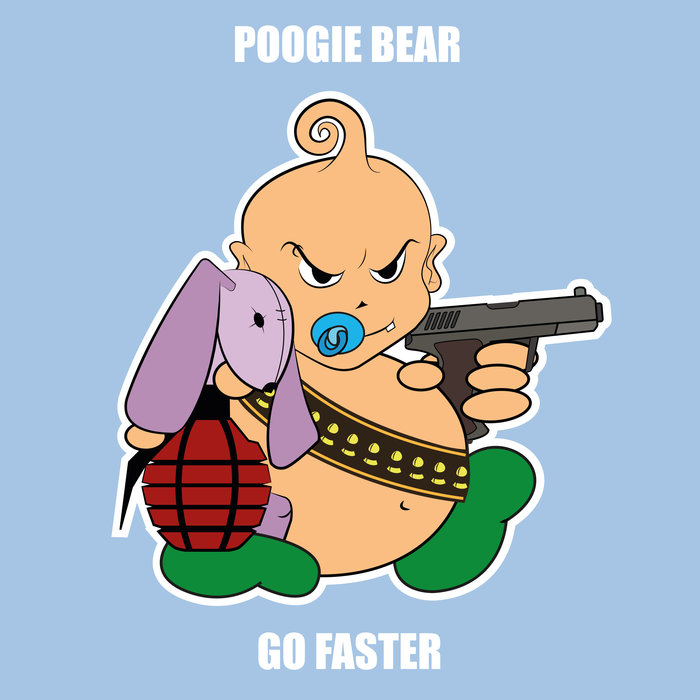 Go Faster By Poogie Bear On Mp3 Wav Flac Aiff And Alac At Juno Download