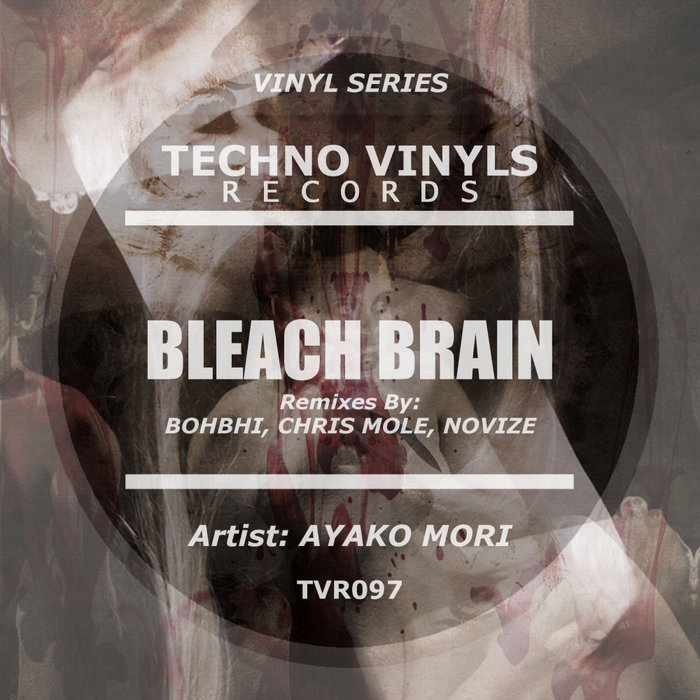 Bleach Brain by Ayako Mori on MP3, WAV, FLAC, AIFF & ALAC at Juno Download